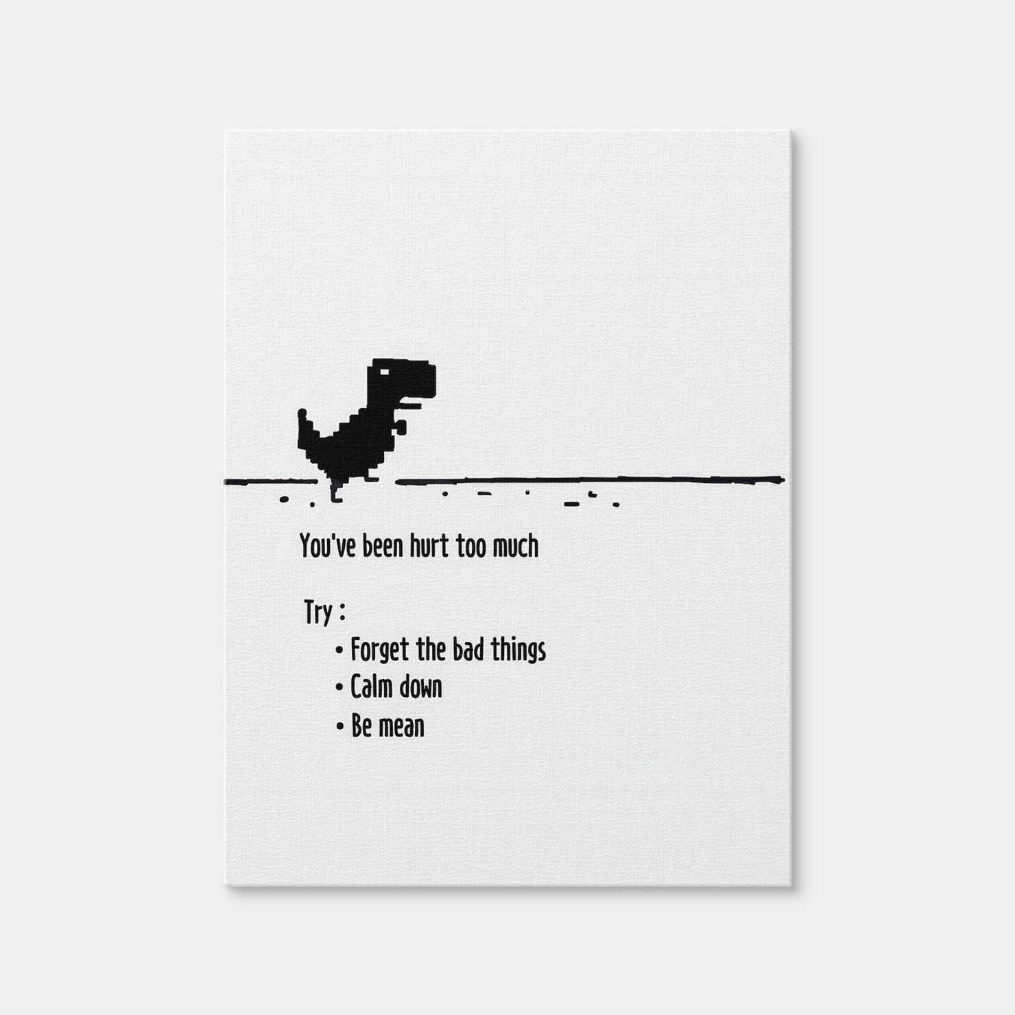 Hurt Too Much Wall Art